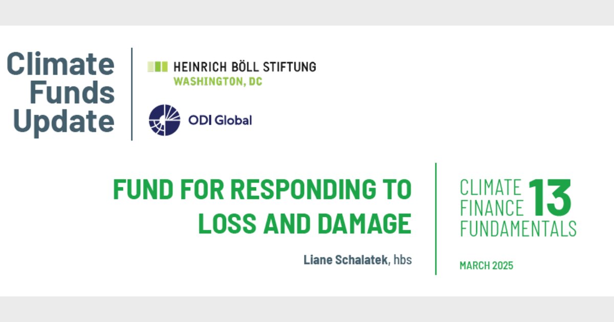 Climate Finance Fundamentals 13: Fund for responding to Loss and Damage | Heinrich Böll Stiftung ...