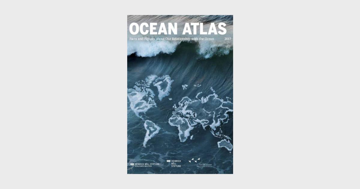 The Ocean Atlas | Heinrich Böll Stiftung | Washington, DC Office - USA ...