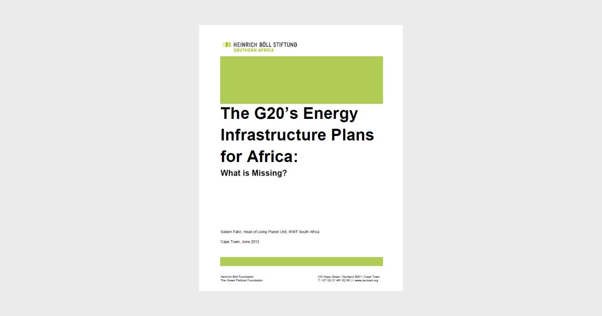 The G20’s Energy Infrastructure Plans for Africa: What is Missing ...