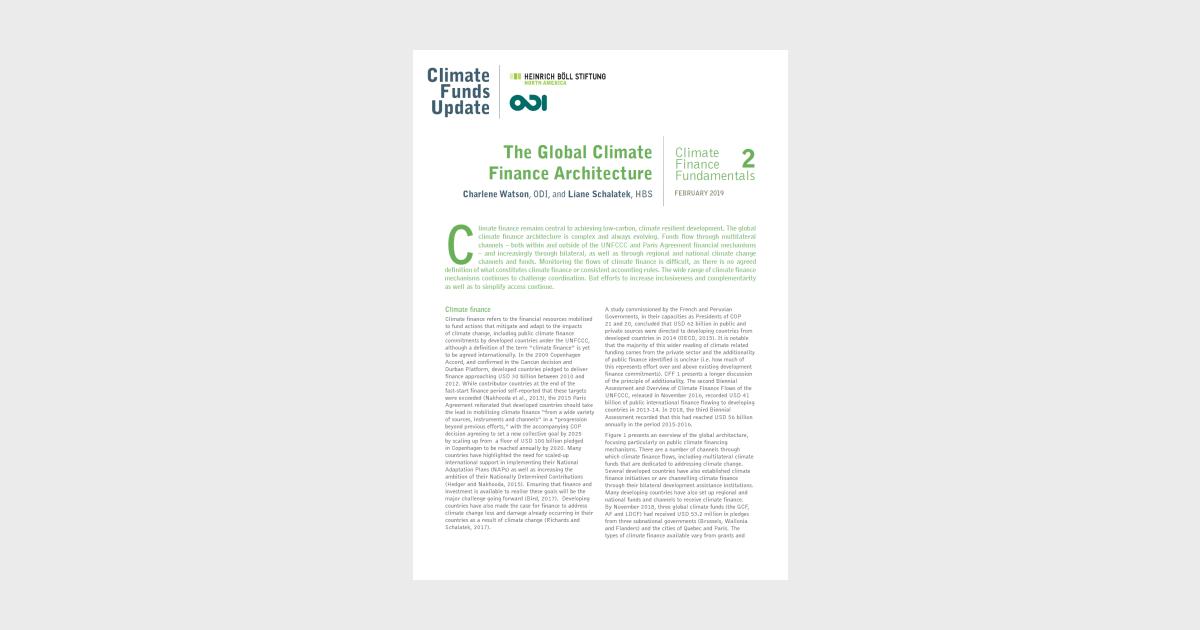 Climate Finance Fundamentals 2: The Global Climate Finance Architecture ...