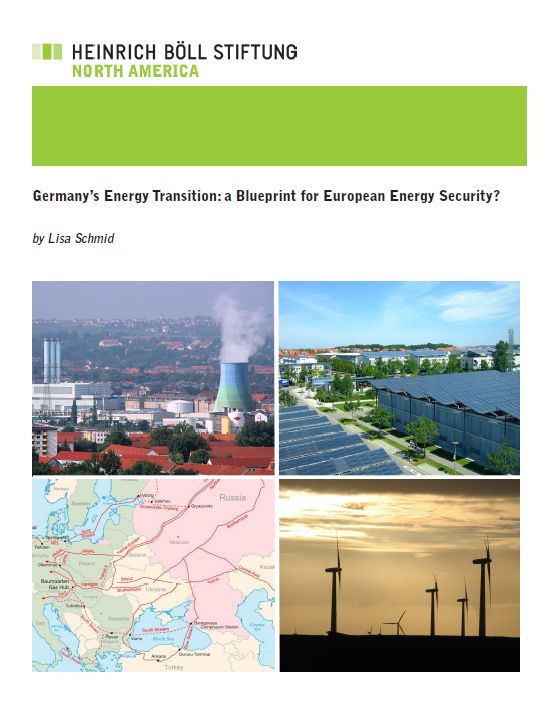 Germany’s Energy Transition: a Blueprint for European Energy Security ...