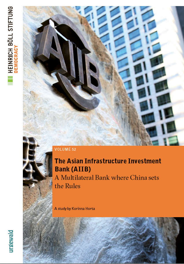 The Asian Infrastructure Investment Bank (AIIB): A Multilateral Bank ...